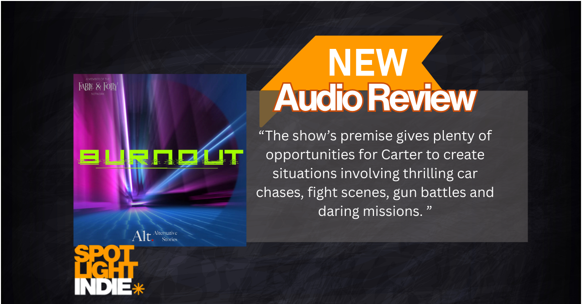 Review: Burnout Season One by Lewis Carter – Spotlight Indie