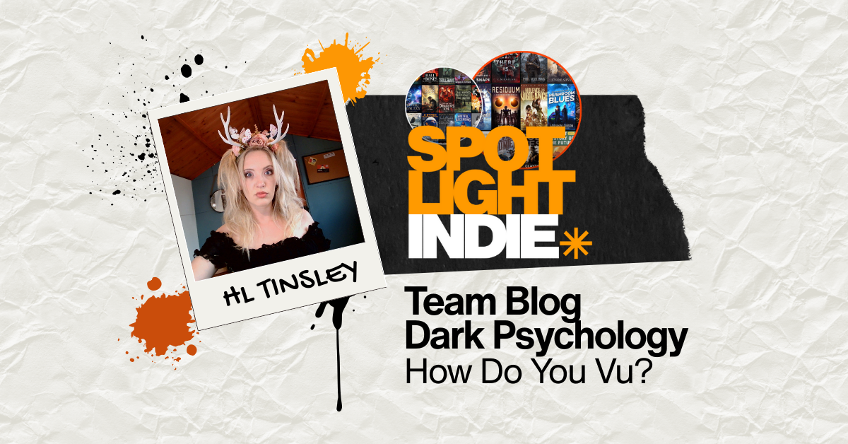 Dark Psychology: How Do You Vu? – Spotlight Indie